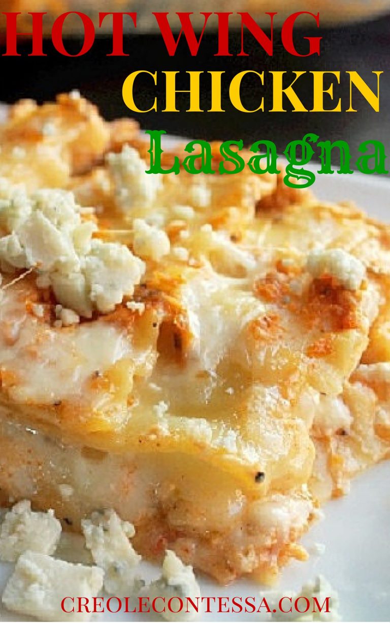 Hot Wing Chicken Lasagna - Creole Contessa