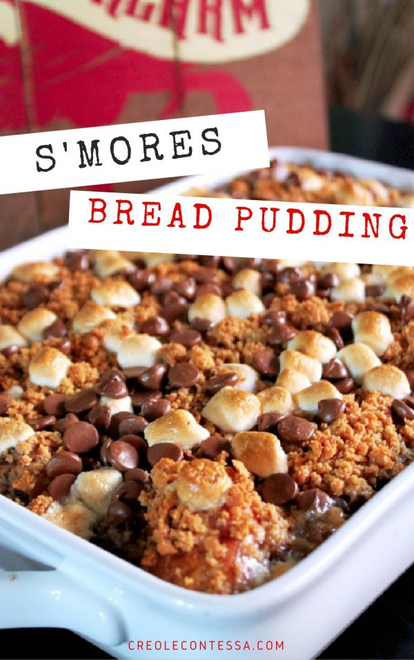 Smores Bread Pudding - Creole Contessa